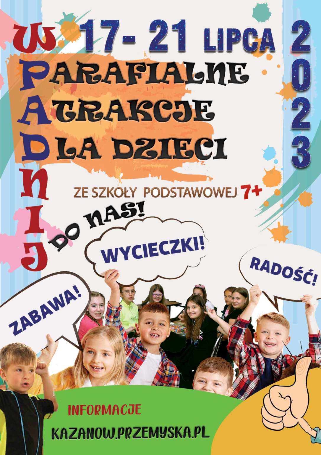 PARAFIALNE ATRAKCJE DLA DZIECI – PÓŁKOLONIA – 17-21 lipca 2023 r ...